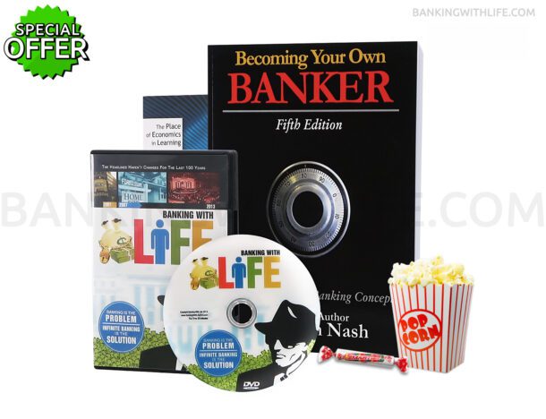 Infinite Banking Starter Kit — R. Nelson Nash & James C. Neathery ...